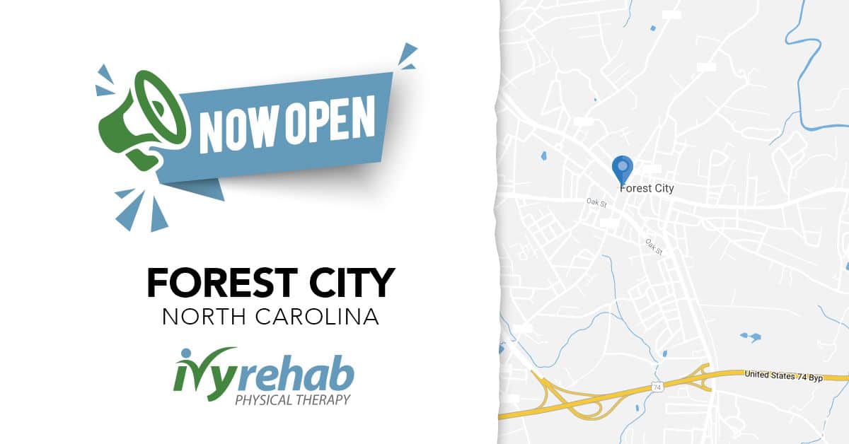 Ivy Rehab Physical Therapy is Now Open in Forest City, NC | Ivy Rehab