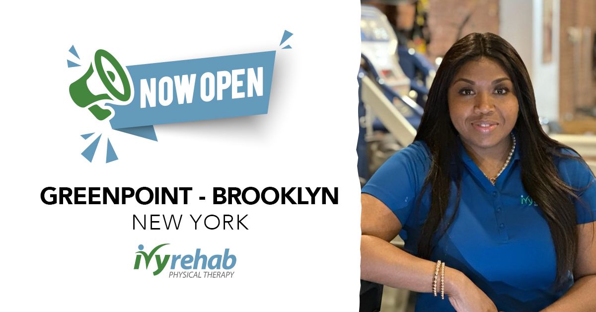 Ivy Rehab Physical Therapy Opens New Location in Brooklyn Led by Dr ...