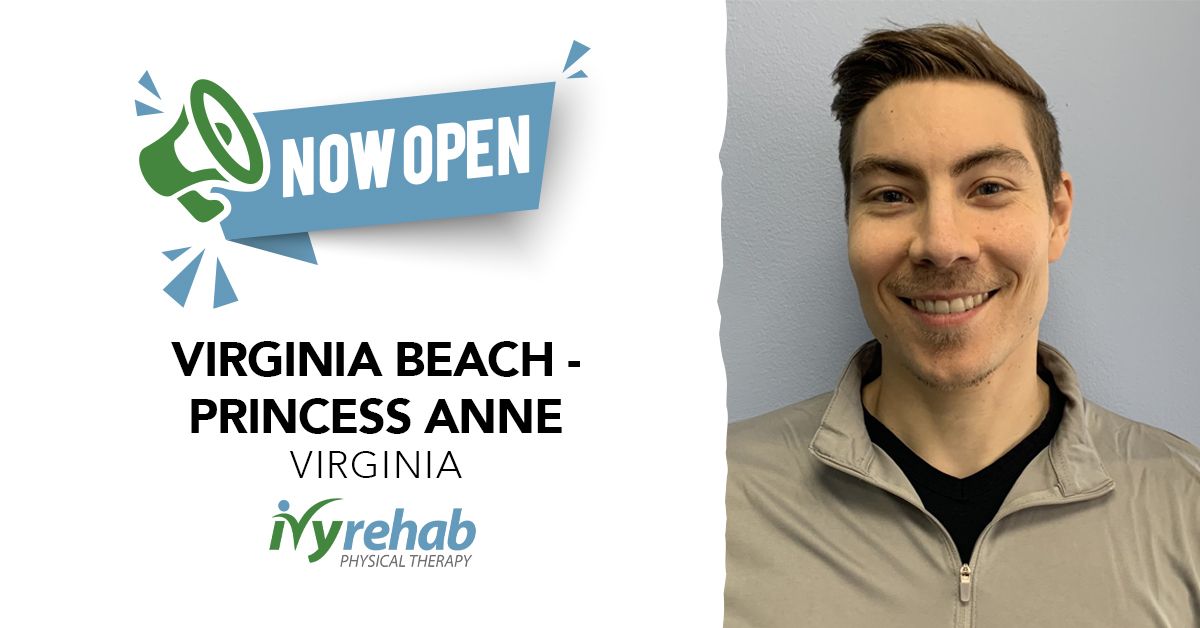 Ivy Rehab Physical Therapy Expands to the Princess Anne Area of ...