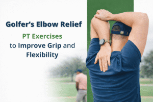 Golfer’s Elbow Physical Therapy Exercises | Ivy Rehab